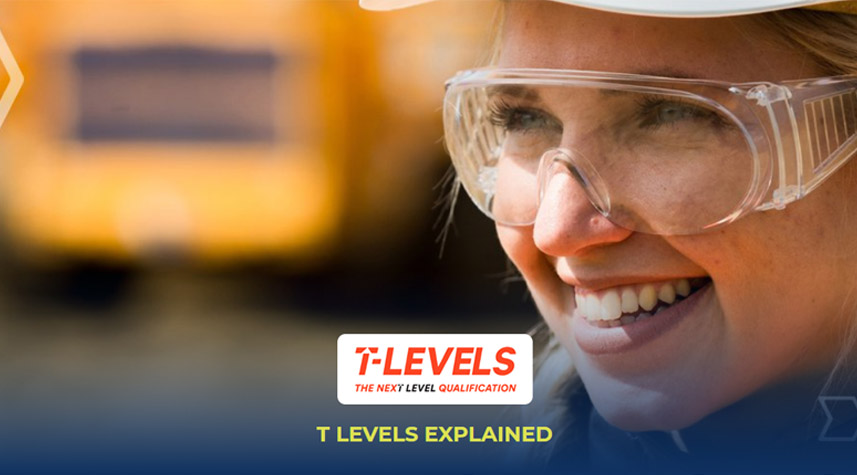 The Next Level Qualification – T Levels